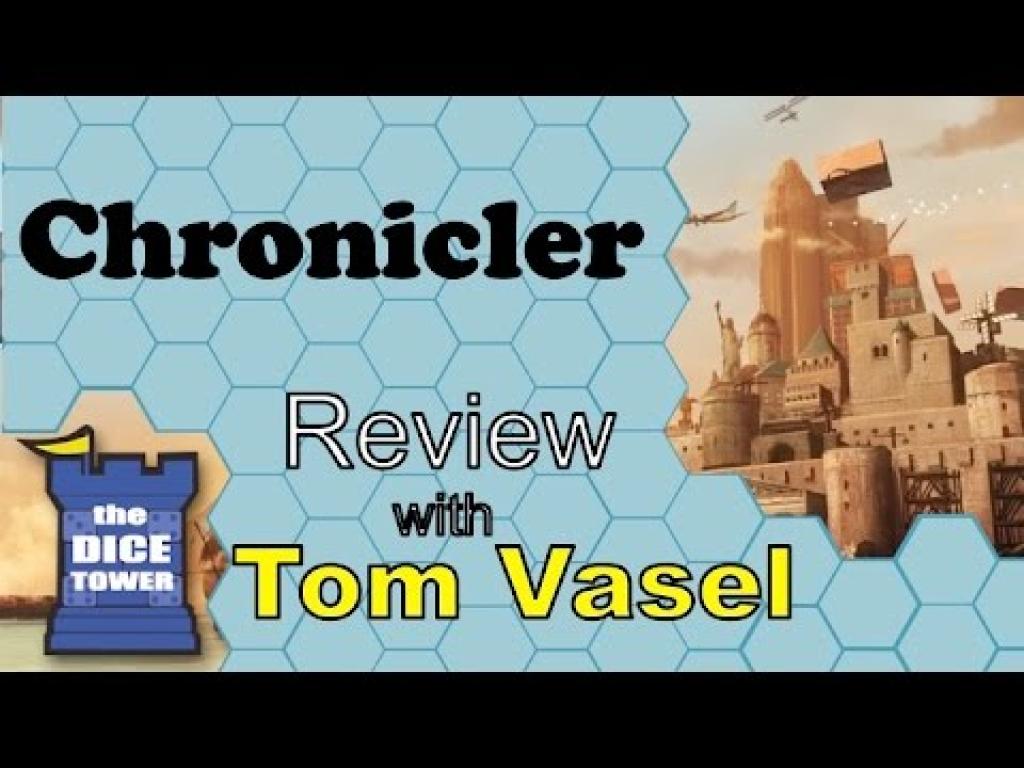 Chronicler Review - with Tom Vasel | The Dice Tower