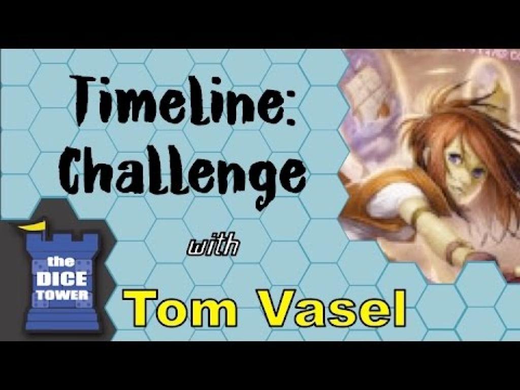 Timeline Challenge Review - with Tom Vasel|The Dice Tower