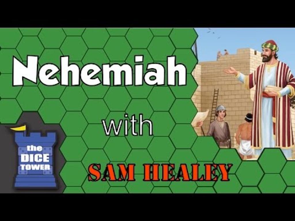 Nehemiah Review - with Sam Healey | The Dice Tower