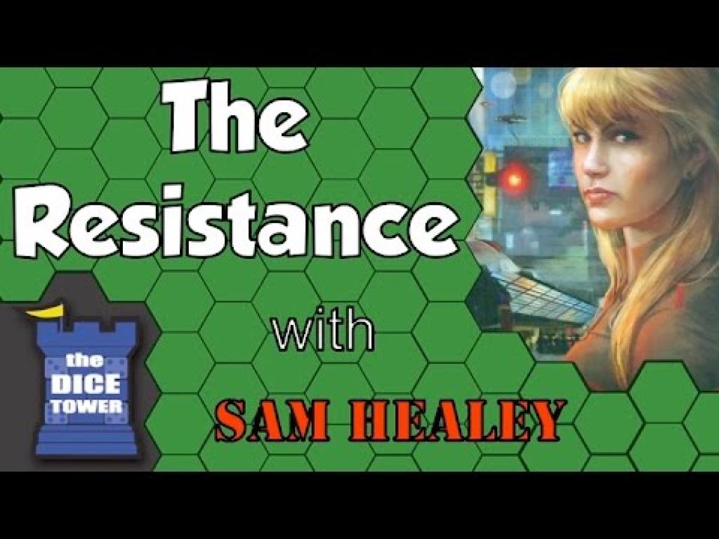The Resistance Review - with Sam Healey|The Dice Tower