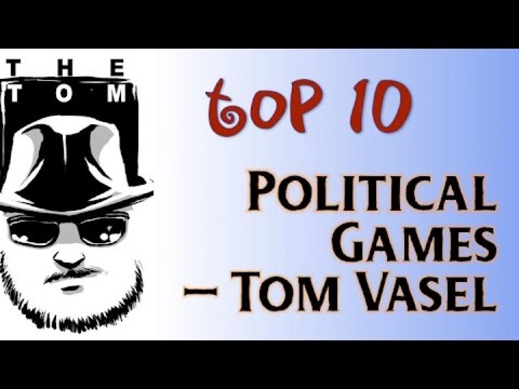 Top 10 Political Games - with Tom Vasel | The Dice Tower
