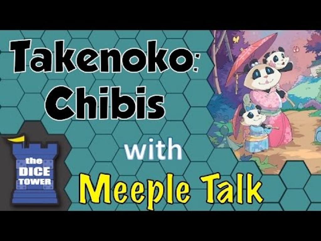 Takenoko: Chibis Review - with Meeple Talk | The Dice Tower