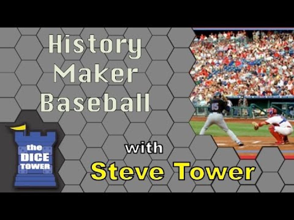 History Maker Baseball Review - with Steve Tower|The Dice Tower