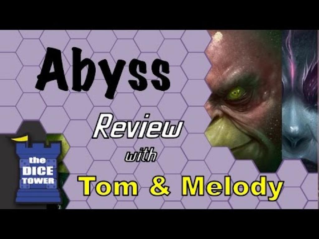 Abyss Review - with Tom and Melody Vasel|The Dice Tower