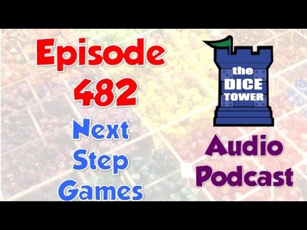 Dice Tower 482 - Next Step Games | The Dice Tower