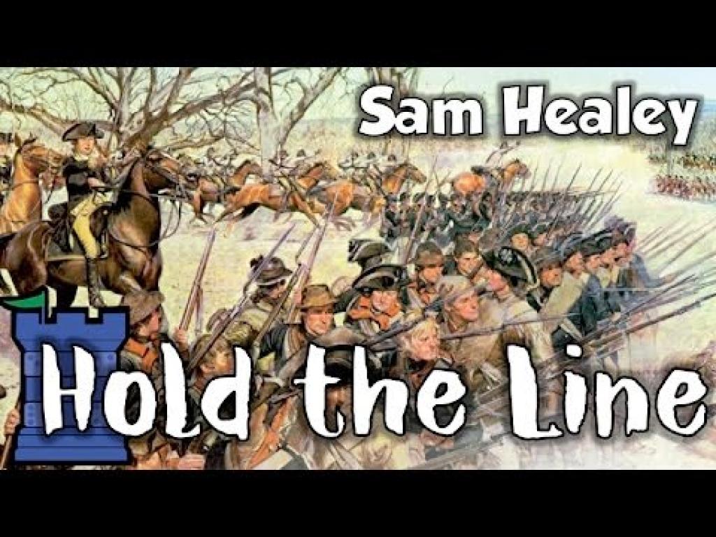 Hold the Line: The American Revolution Review - with Sam Healey|The ...