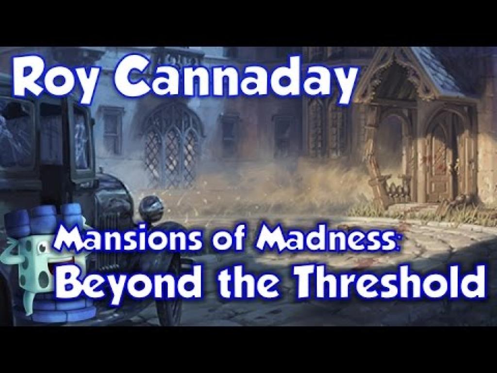 Mansions of Madness: Beyond the Threshold Review - with Roy Cannaday ...