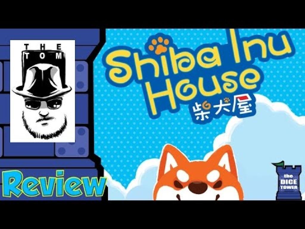 Shiba Inu House Review with Tom Vasel | The Dice Tower