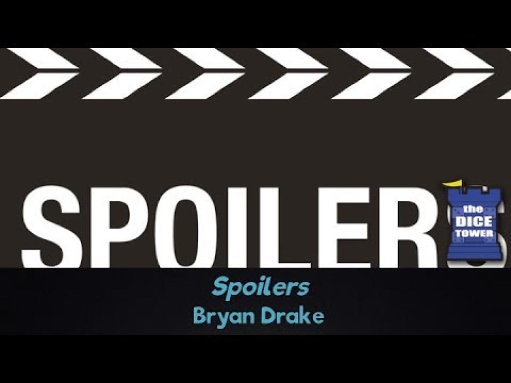Spoilers Review - with Bryan Drake | The Dice Tower