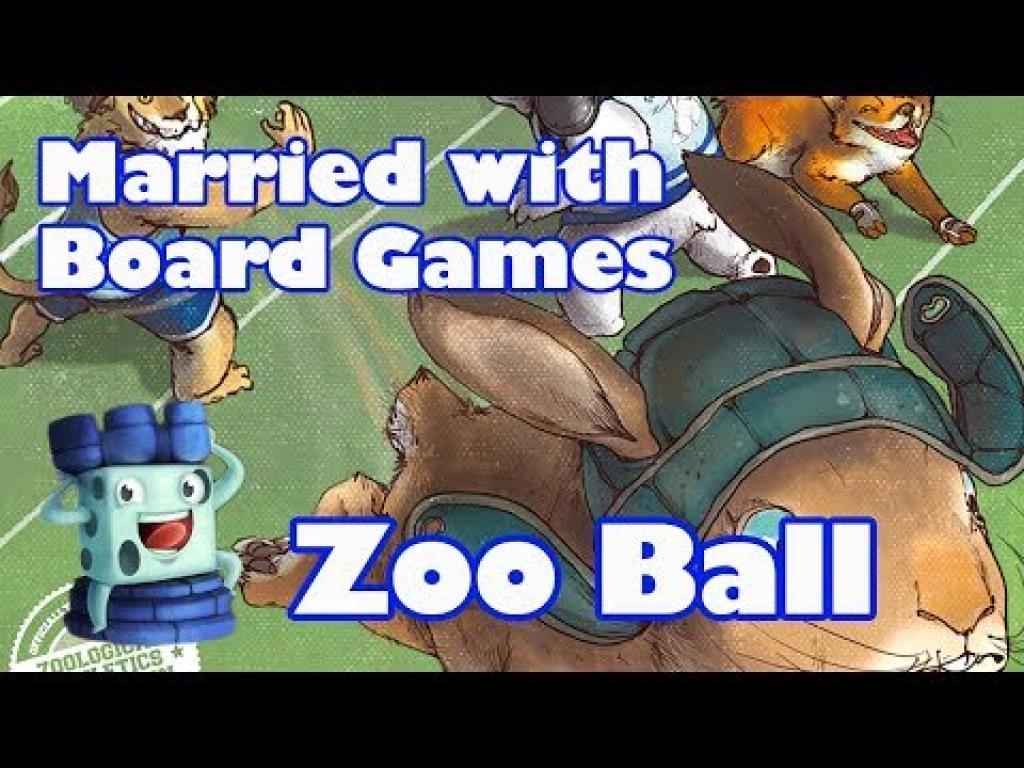 Zoo Ball Review with Married with Board Games | The Dice Tower