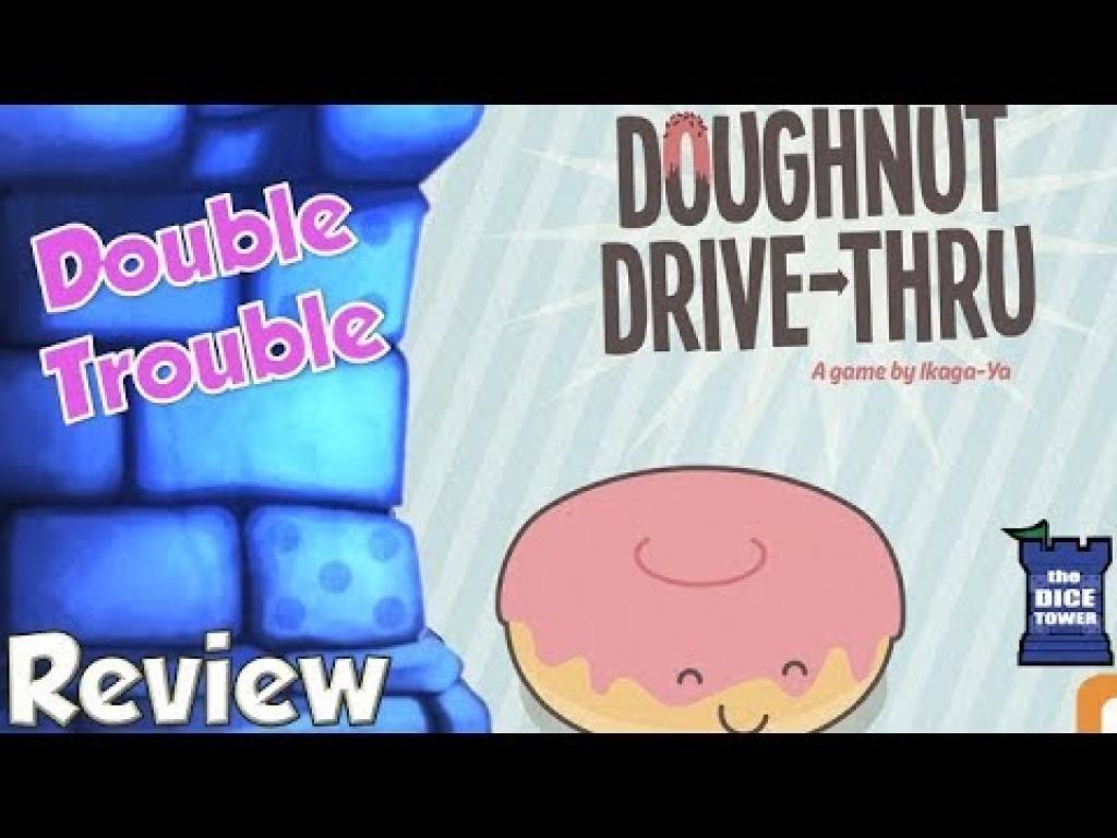 Doughnut Drive-Thru Review - Double Trouble|The Dice Tower