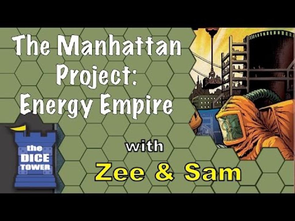 Manhattan Project: Energy Empire Review - with Sam & Zee|The Dice Tower