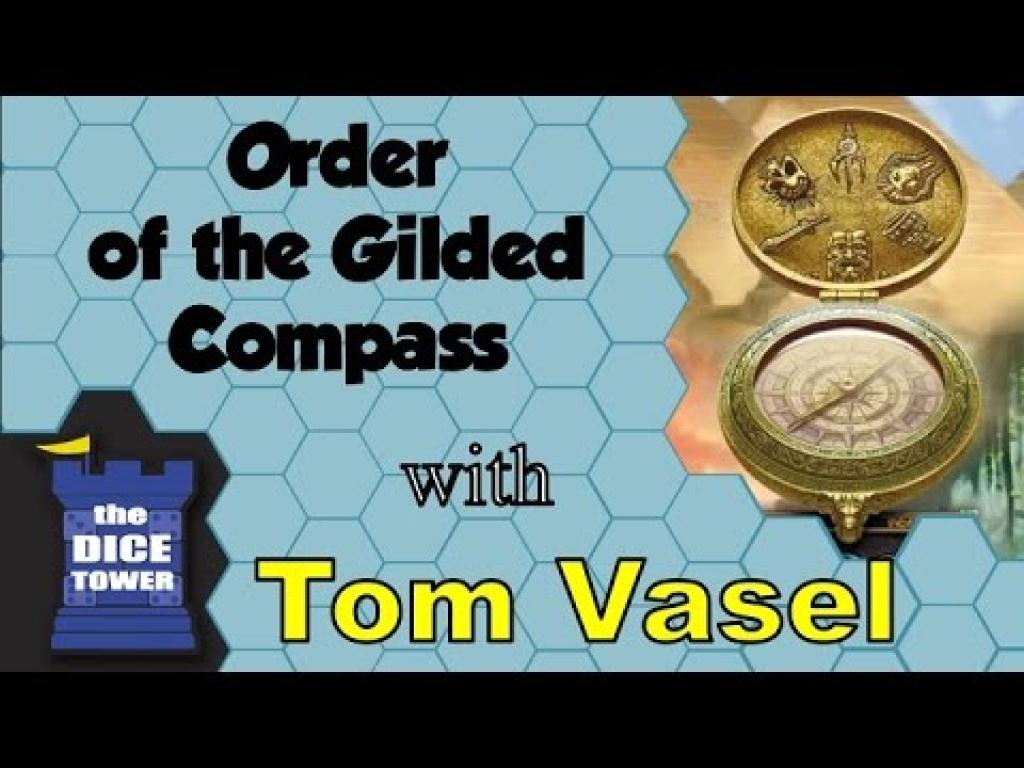 Order of the Gilded Compass Review - with Tom Vasel|The Dice Tower