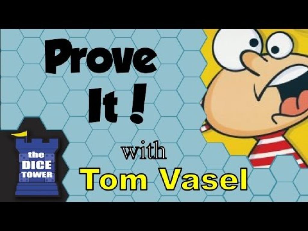 Prove It! Review - with Tom Vasel|The Dice Tower