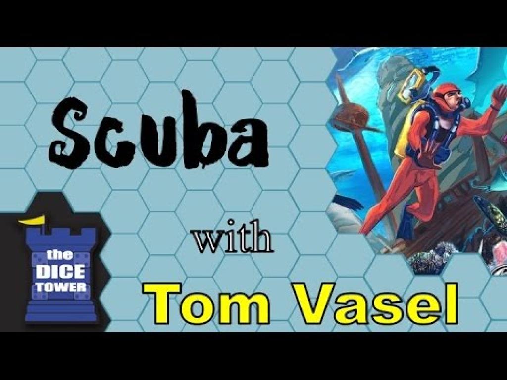 Scuba Review - with Tom Vasel|The Dice Tower