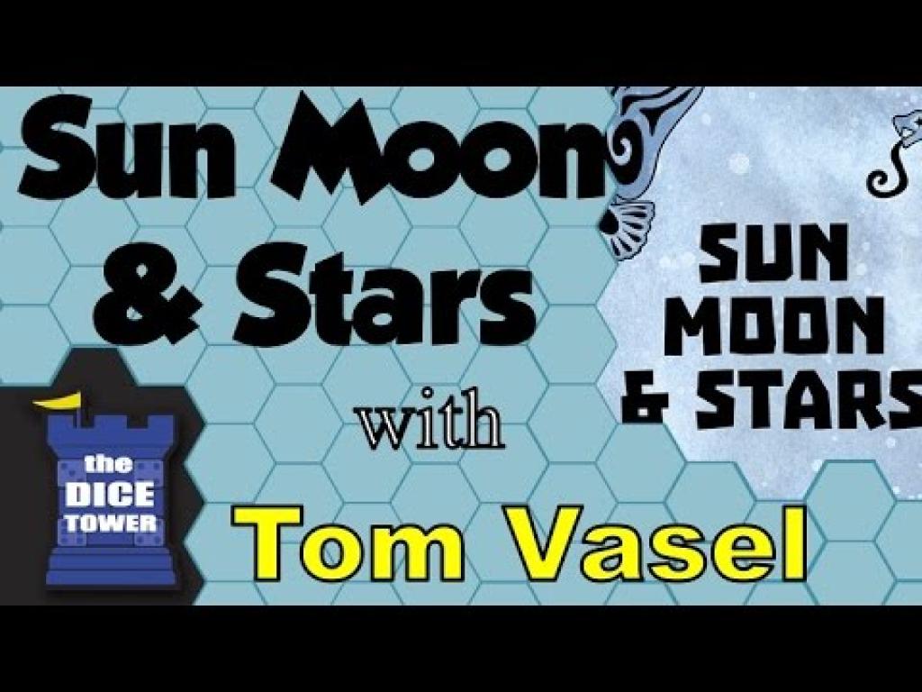 Sun Moon & Stars! - with Tom Vasel|The Dice Tower
