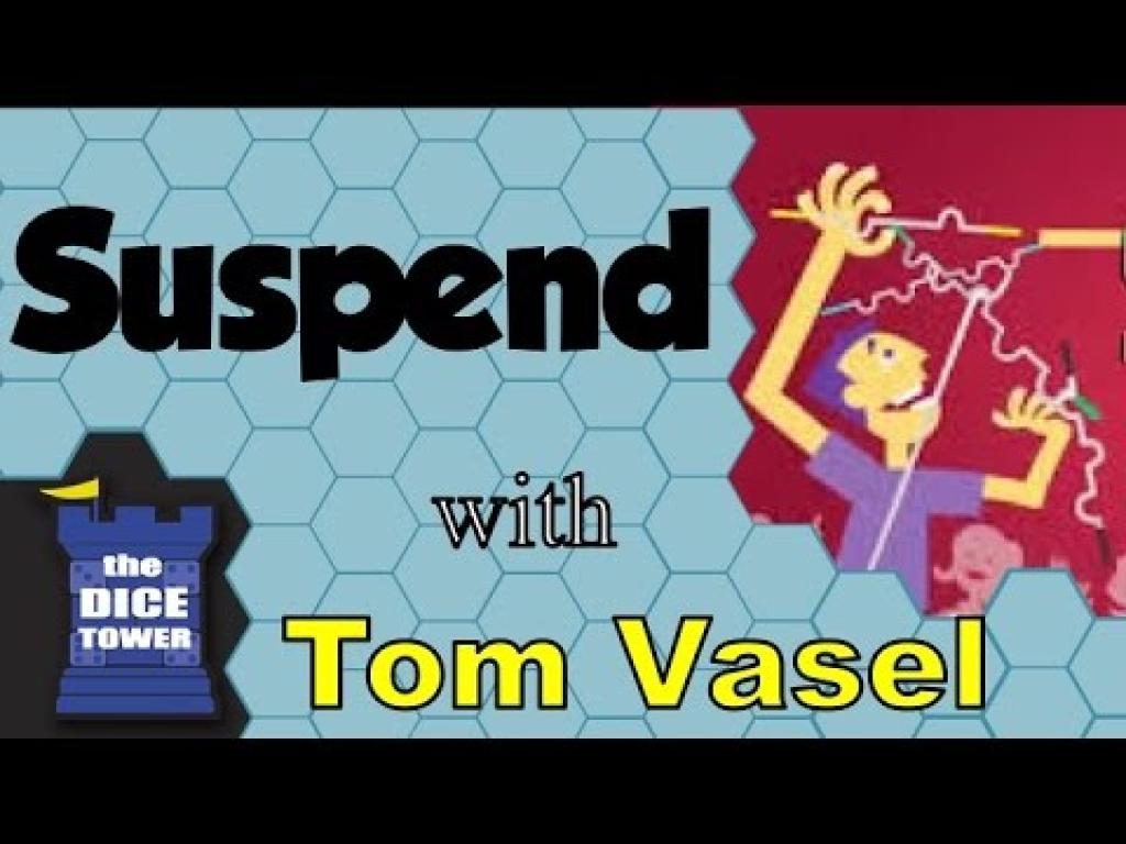 Suspend Review - with Tom Vasel|The Dice Tower