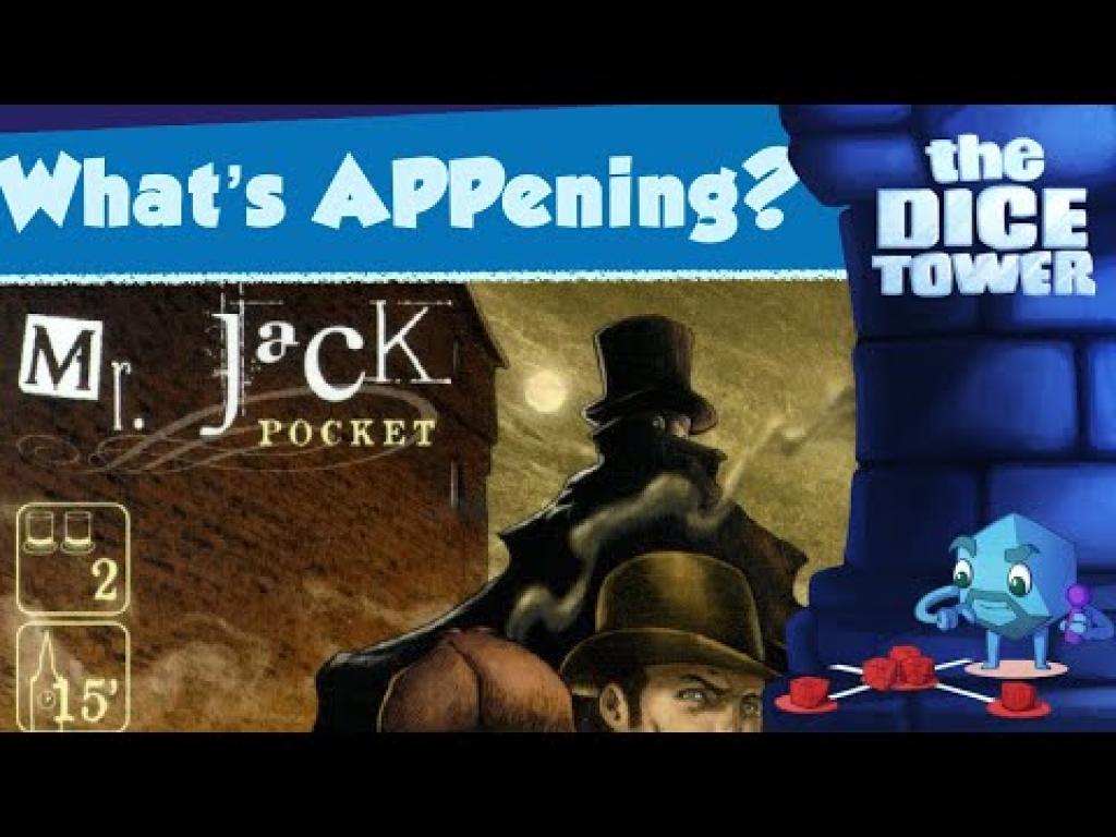 What's APPening - Mr. Jack Pocket|The Dice Tower